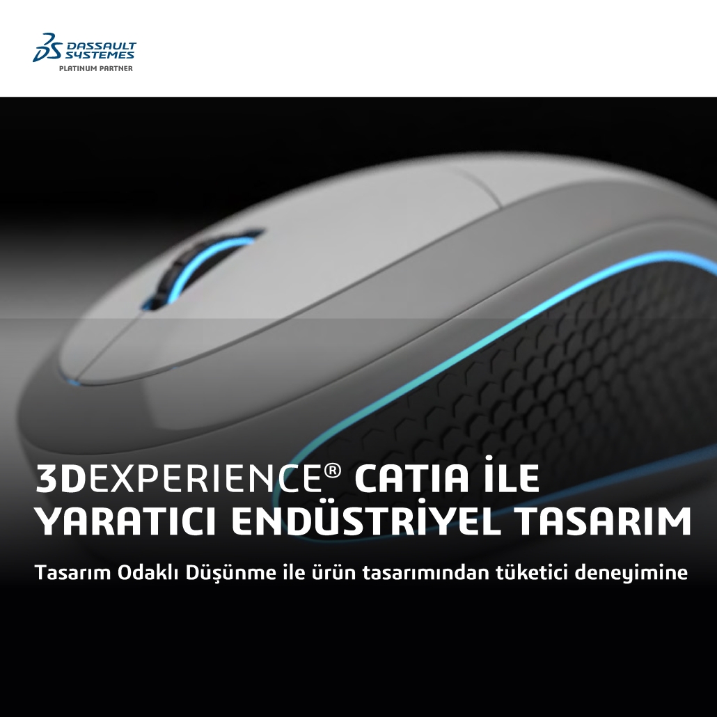 3DEXPERIENCE Catia ile Yaratıcı Endüstriyel Tasarım - infoTRON